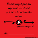Frases para Cartão de Presente: Memorável